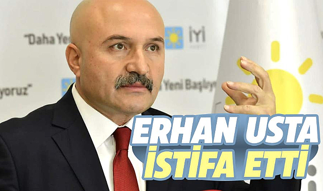 İYİ Parti Grup Başkanvekili Erhan Usta görevinden istifa etti - SAMSUN ... İYİ Parti Grup Başkanvekili Erhan Usta görevinden istifa etti - SAMSUN ...